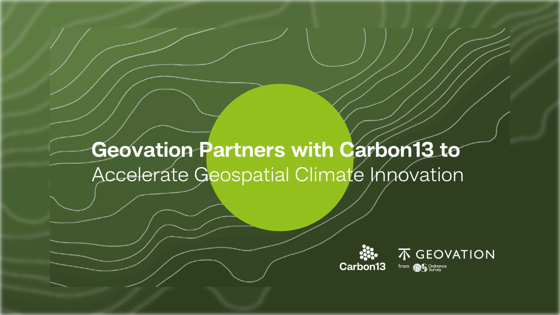 Geovation Partners with Carbon13 to Accelerate Geospatial Climate ...