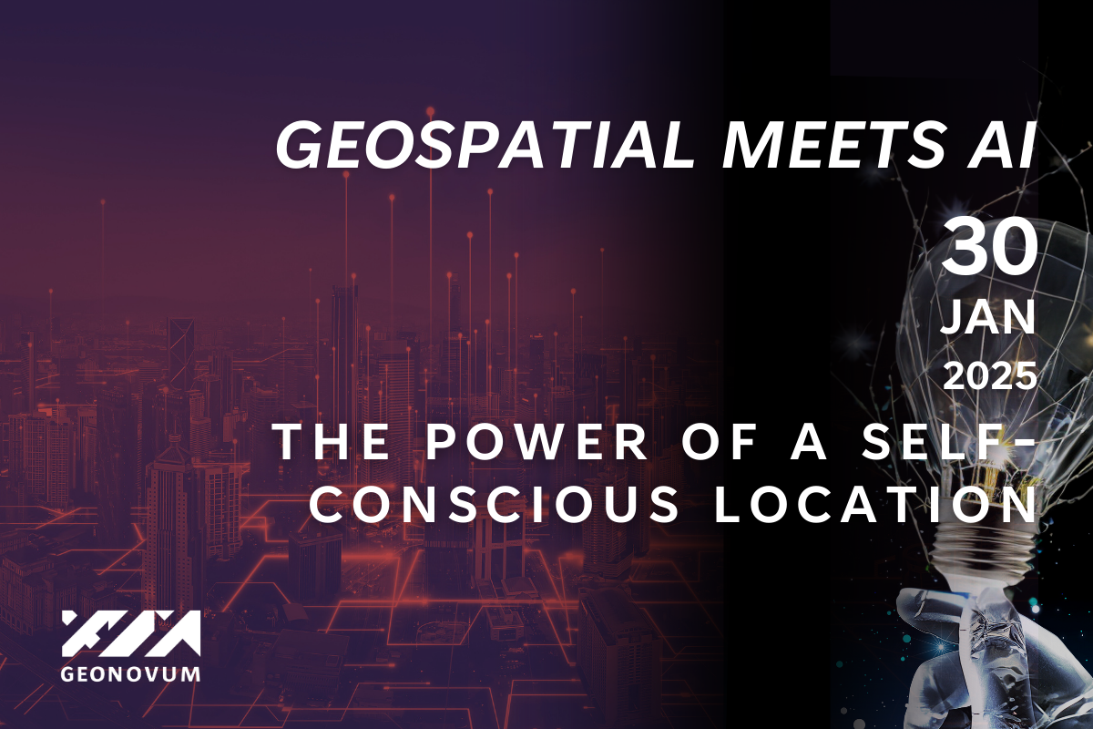 Geospatial meets AI: The power of a self-conscious location | Geovation